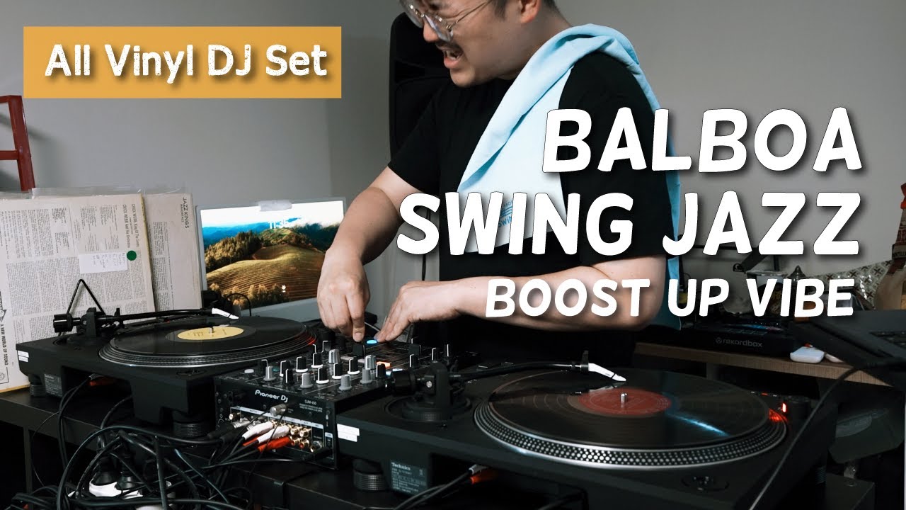 [TCMix] EP.13 Balboa Swing Jazz_All Vinyl DJ SET - YouTube