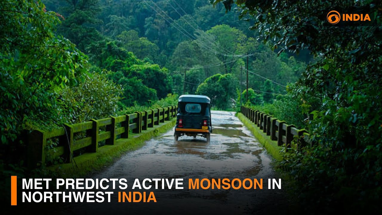 MeT predicts active monsoon in Northwest India | DD India - YouTube