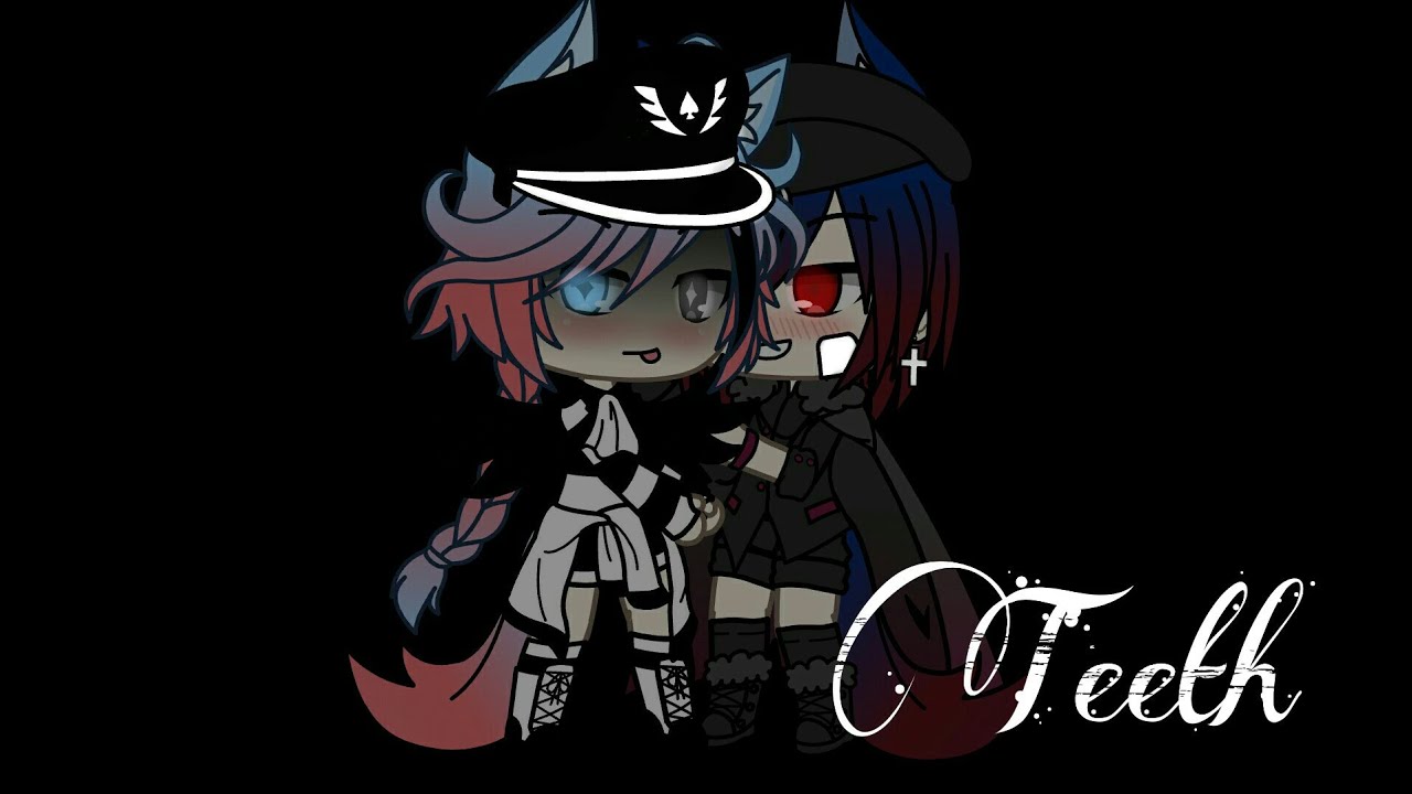 Teeth ~|Gacha Life|~ - YouTube