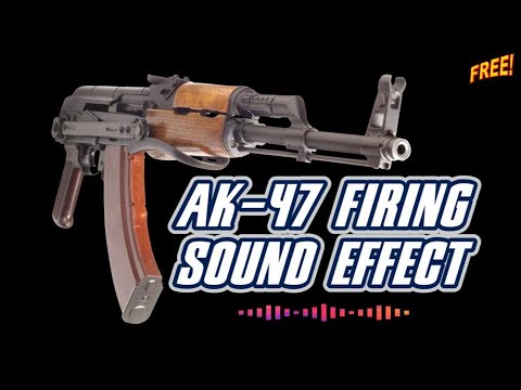 AK 47 Sound Effect - Gun Shot Sounds - Gun Firing Sounds - YouTube