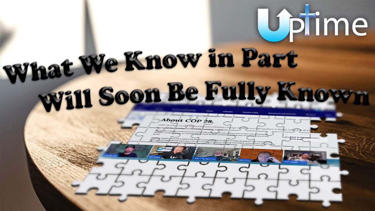 What We Know in Part, Will Soon Be Fully Known - YouTube