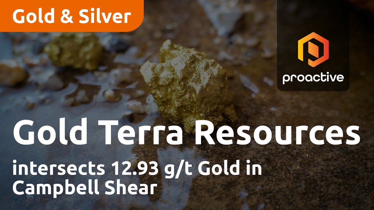 Gold Terra Resources intersects 12.93 g/t Gold in Campbell Shear - YouTube