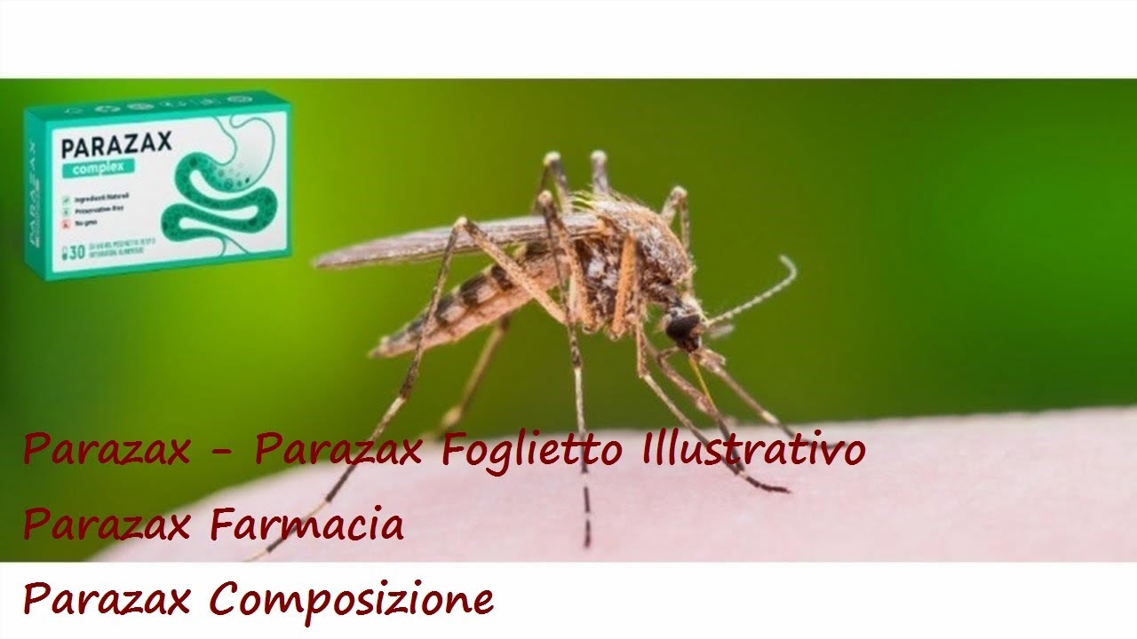 Parazax - Parazax Foglietto Illustrativo, Parazax Farmacia, Parazax ...