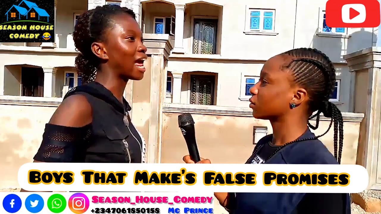 Boys That Make's False Promises ( SeasonHouseComedy Episode 52) - YouTube