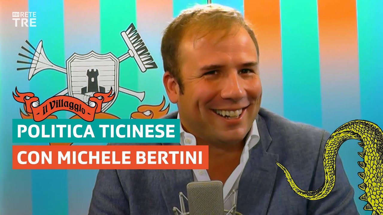 La politica ticinese con Michele Bertini | Il Villaggio di Rete Tre ...