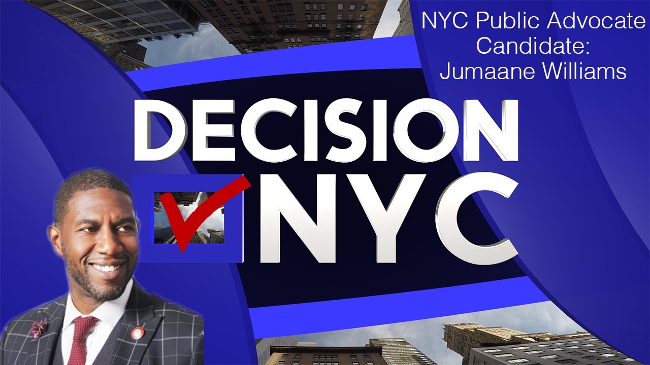 Decision NYC: 2021 NYC Public Advocate Candidate Jumaane Williams Interview - YouTube