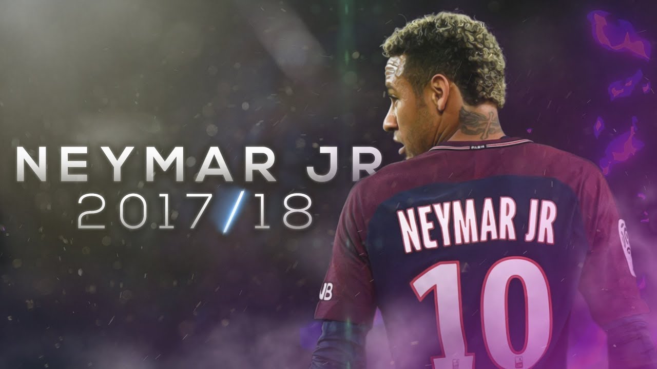 Neymar Jr | PSG | 2017/18 - Ultimate Dribbling Skills & Goals ᴴᴰ - YouTube