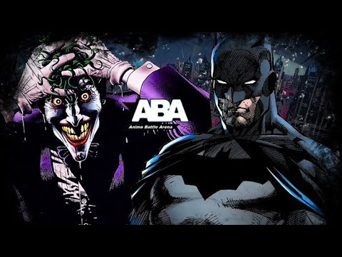 [ABA] "The Batman And The Joker Duo" | Anime Battle Arena - YouTube