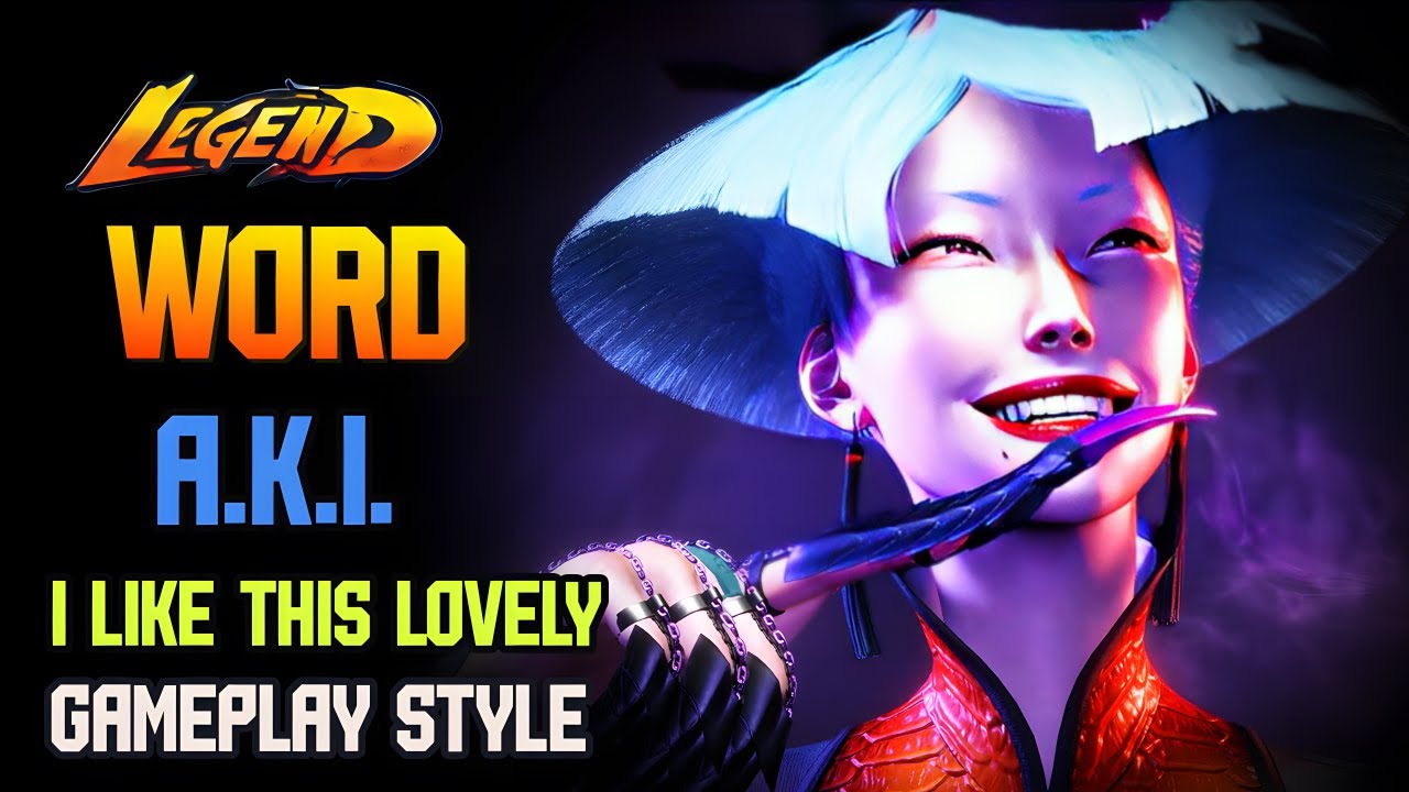 Street Fighter 6🔥Word (A.K.I) World Best / Lovely & Fabulous Gameplay Style🔥SF6 High Level ...