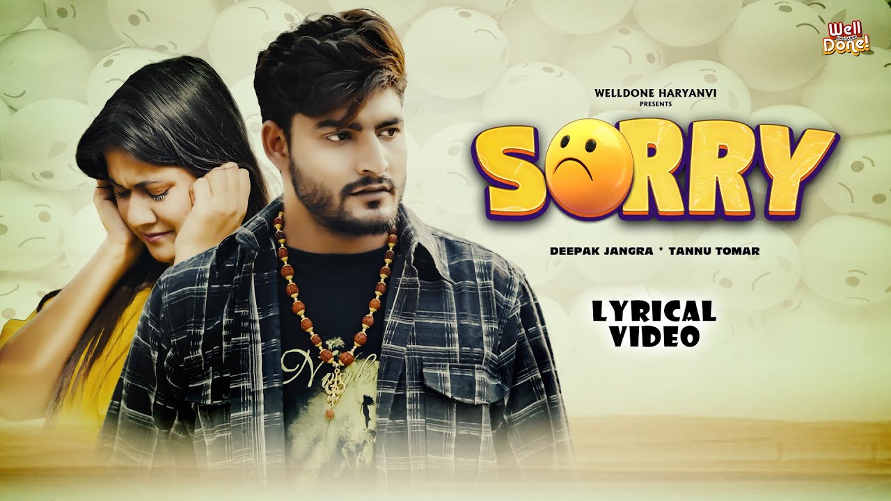 SORRY (Lyrical VIdeo) Deepak Jangra & Tannu Tomar | #ajayjangra # ...