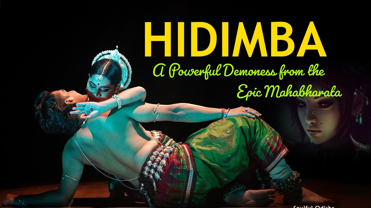 Hidimba: A Powerful Demoness from the Epic Mahabharata! Odissi ...
