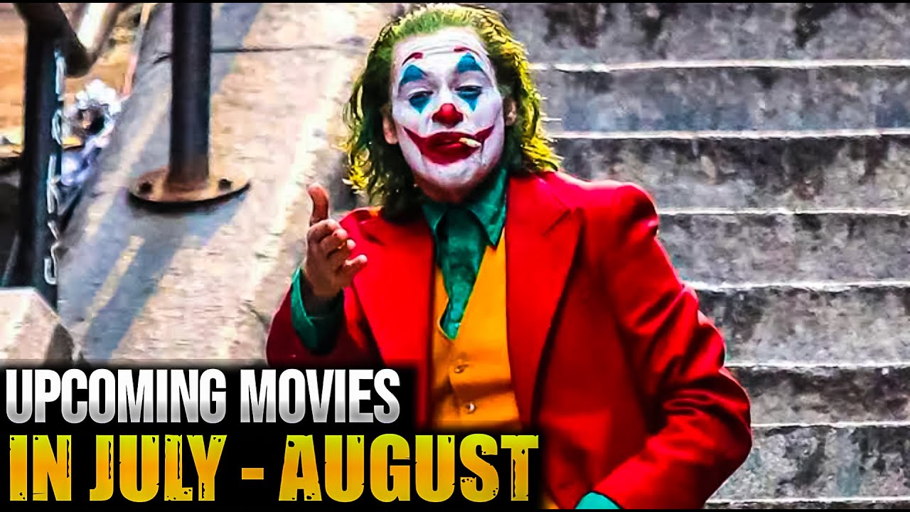 15 Best movies coming in July-August - YouTube