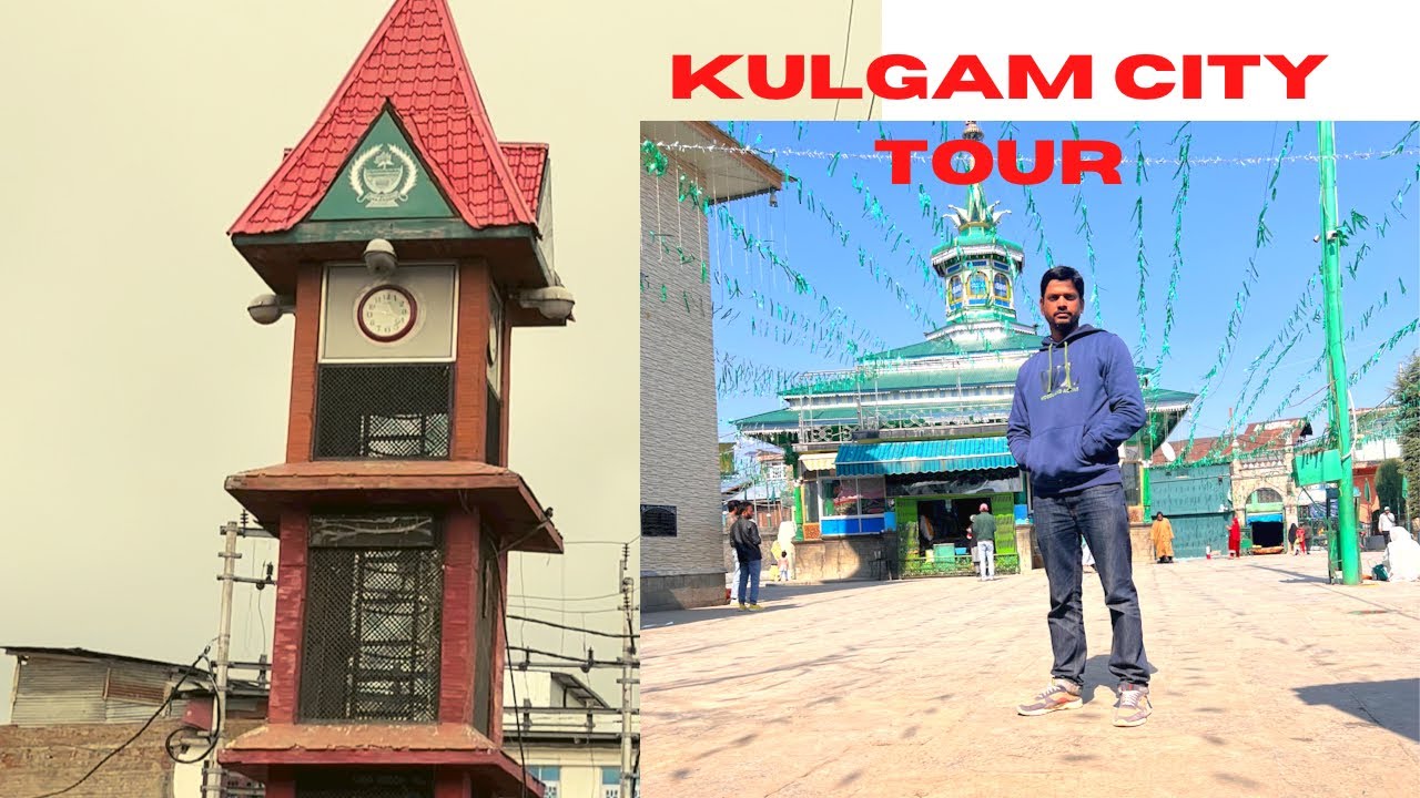 KULGAM CITY TOUR 2022 - YouTube