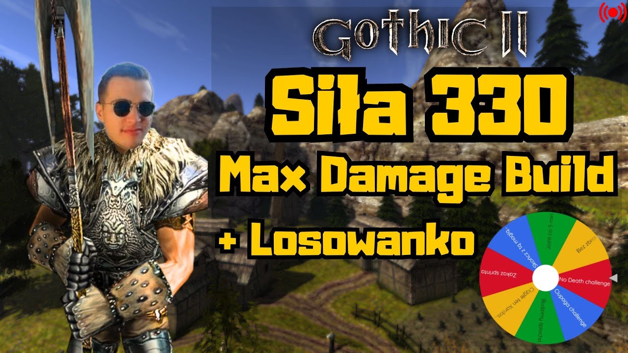 Gothic 2 NK | SIŁA 330 Build + Losowanie utrudnień #1 - YouTube