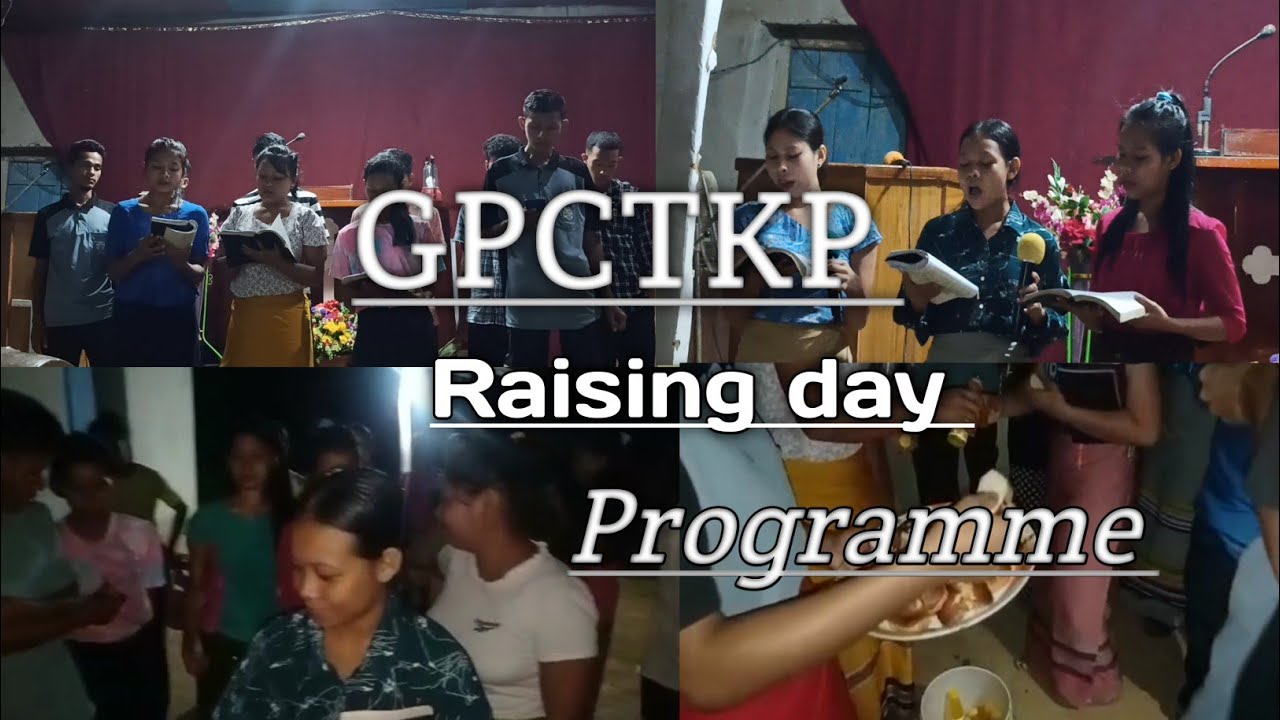 GPCTKP Raising day Programme|Bethlehem Unit TKP |GPCTKP Raising day Kum ...