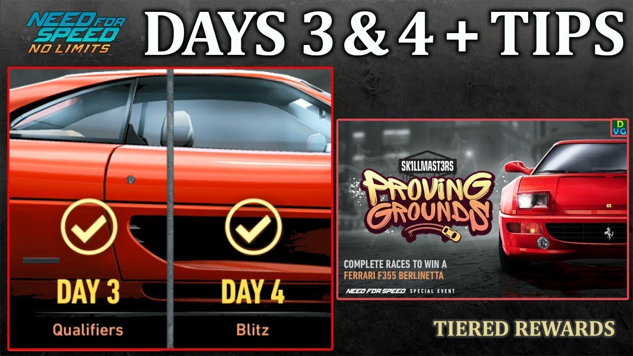 NFS No Limits | Day 3 & 4 + TIPS - Ferrari F355 Berlinetta | Proving ...