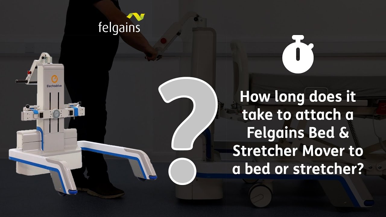 How long does it take to attach a Felgains Bed & Stretcher Mover to a ...