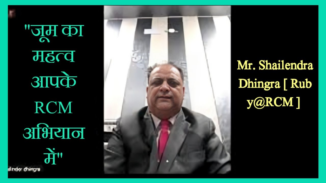 Importance of Zoom Meeting by Mr. Shalinder Dhingra ~ Ruby@RCM - YouTube