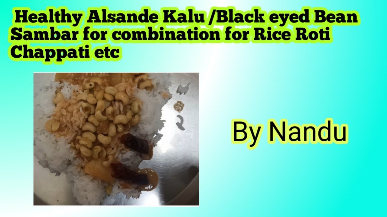 pure veg Alsande Kalu Sambar /Black eyed gram combination for Rice 🍚 ...