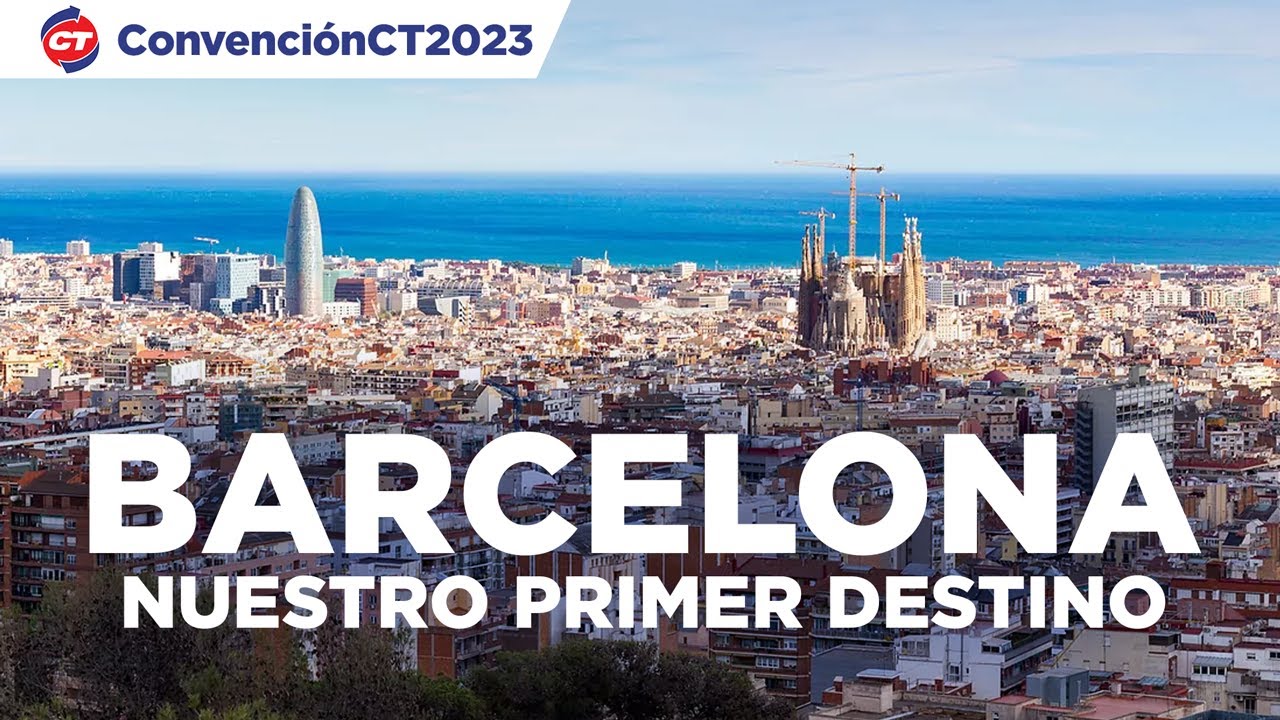 Barcelona es una de las ciudades que visitaremos en nuestra Convención ...