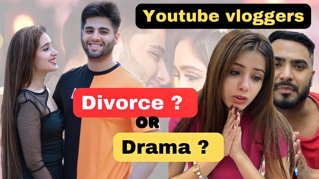 Youtube vloggers -Divorce or Views 🤑ka chakkar ? That glam couple , paras thakral vlogs Real ...