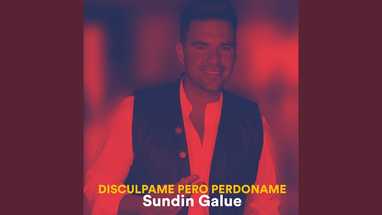 Disculpame Pero Perdoname - YouTube