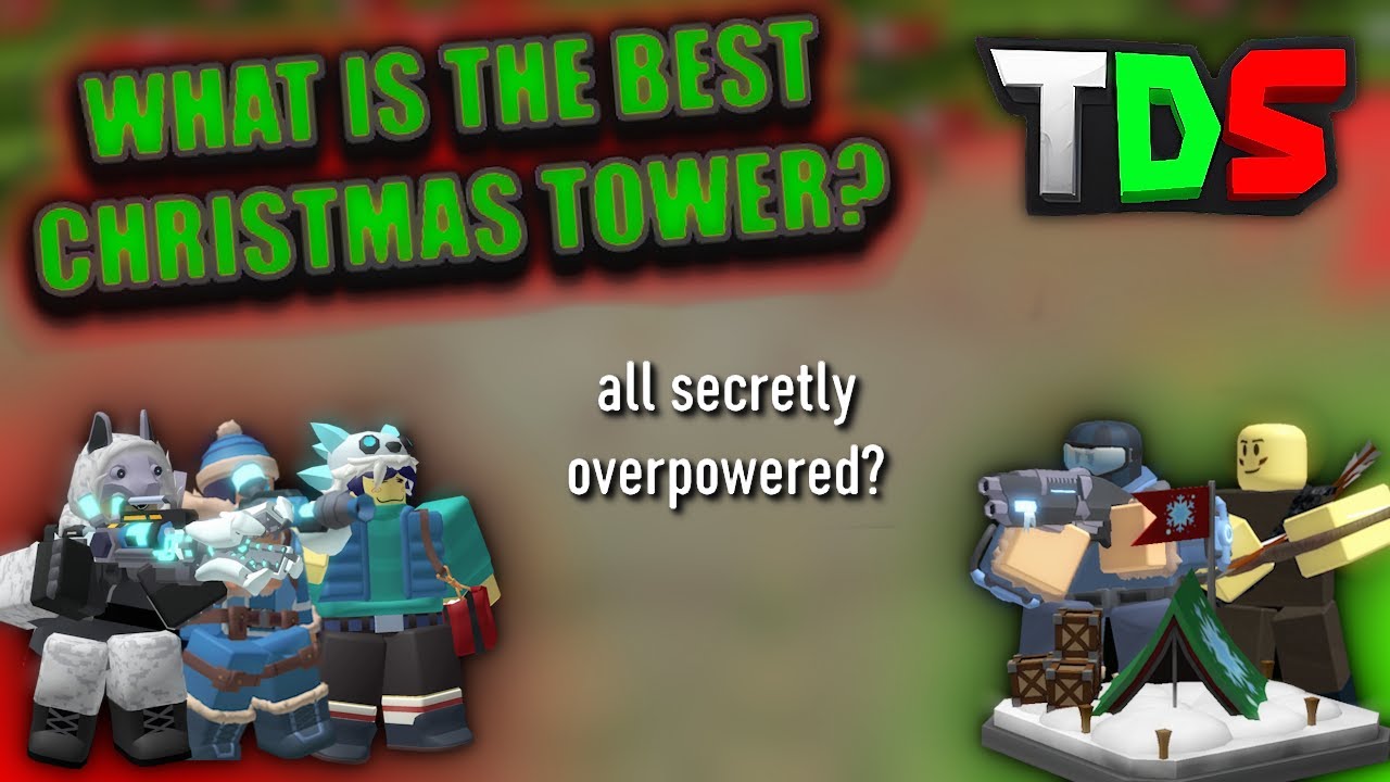 What is the BEST Christmas Tower? | Tower Defense Simulator Explained ...