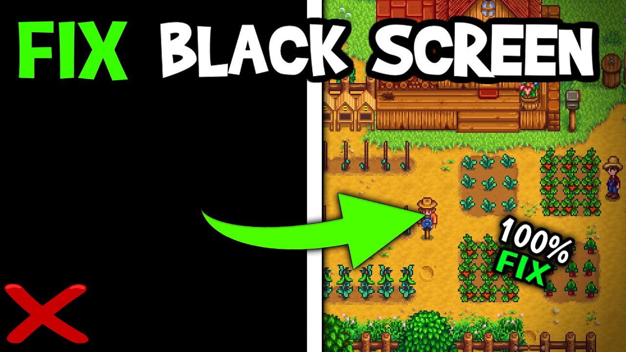 How To Fix Black Screen in Stardew Valley (Easy Steps) - YouTube