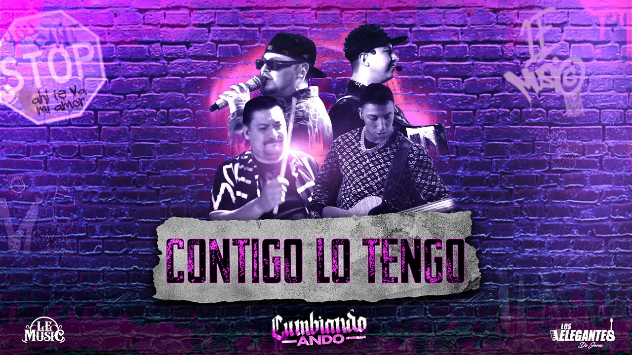 Contigo Lo Tengo - Los Elegantes de Jerez | En Vivo | Cumbiando Ando ...