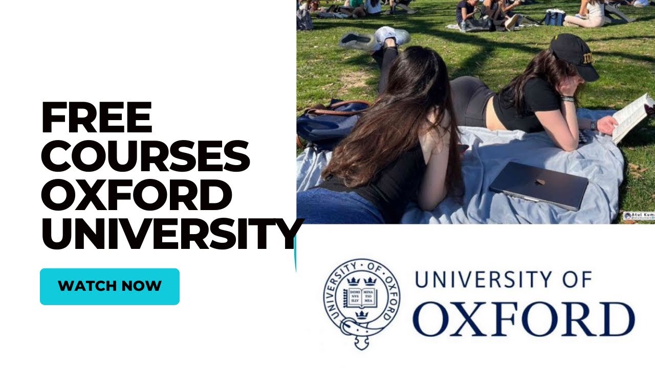 Oxford University is Offering 10 Online Courses for everyone. No Fees ...