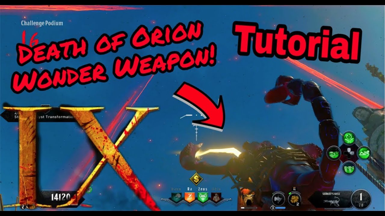 "IX" - DEATH OF ORION WONDER WEAPON TUTORIAL! - Black Ops 4 Zombies ...