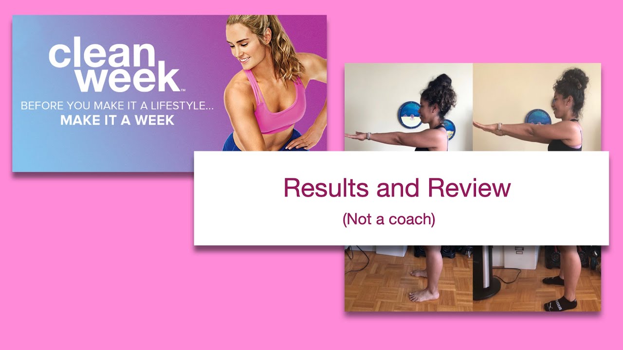 Clean Week- Results and Review (not a coach) - YouTube