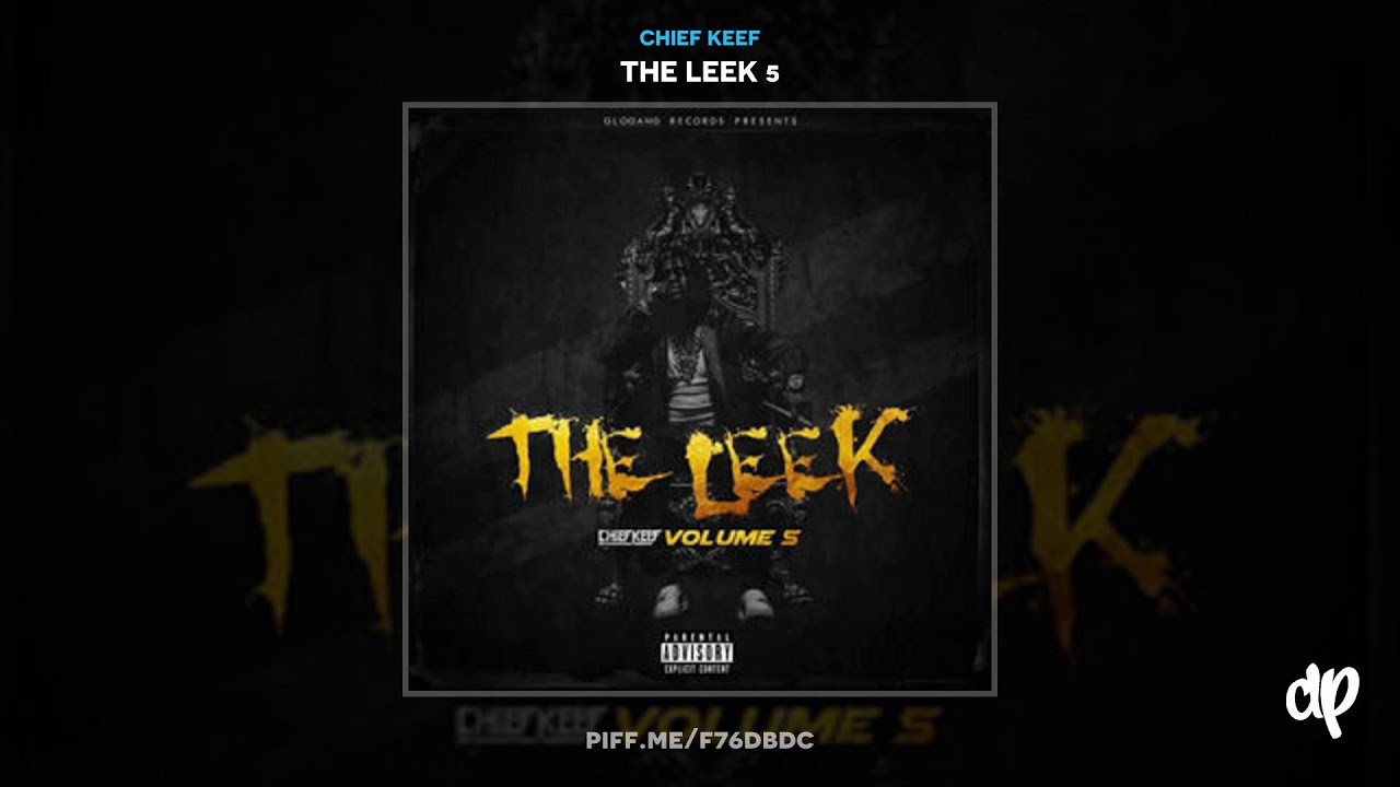 Chief Keef - Freak [The Leek 5] - YouTube