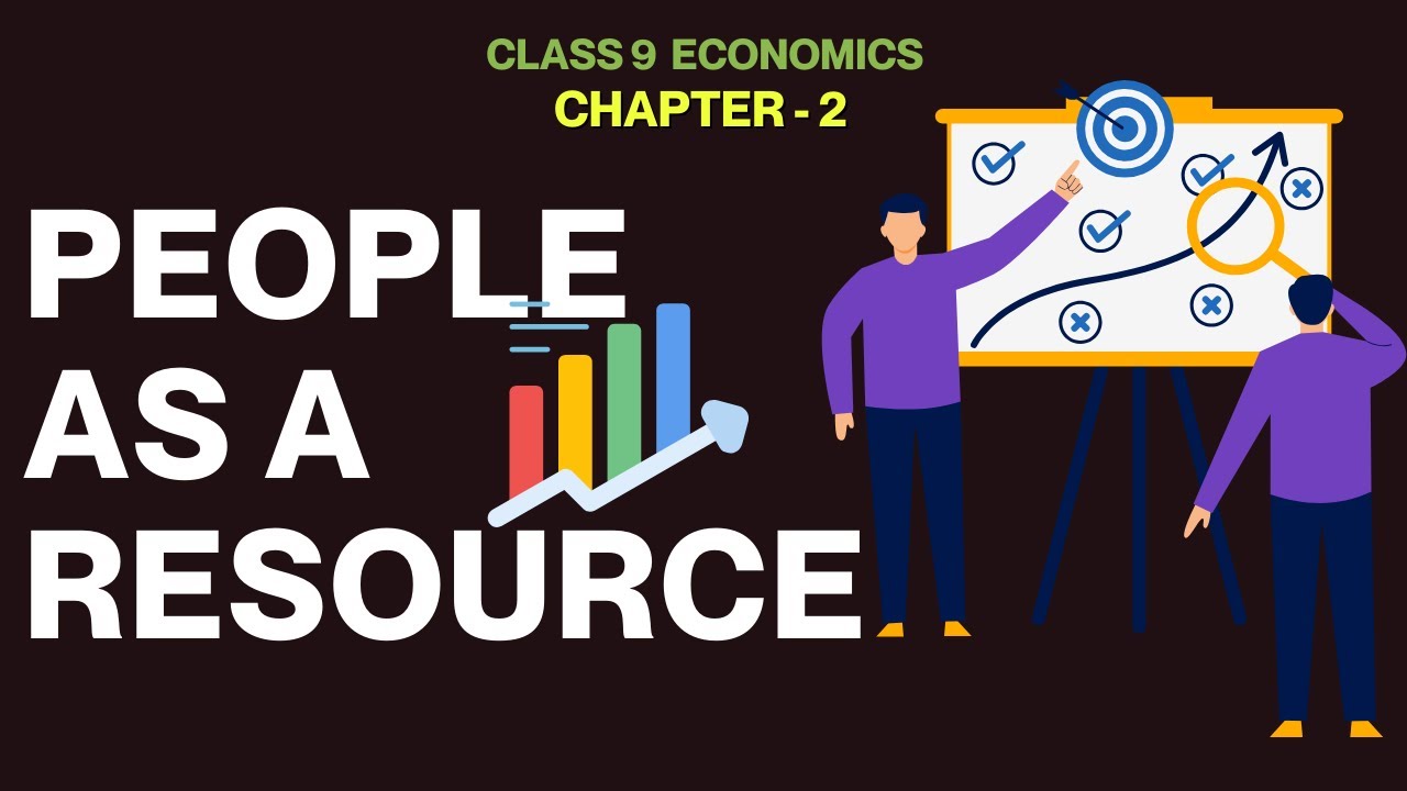 Class 9 Economics Chapter 2 Audio Summary | People as a Resource ...