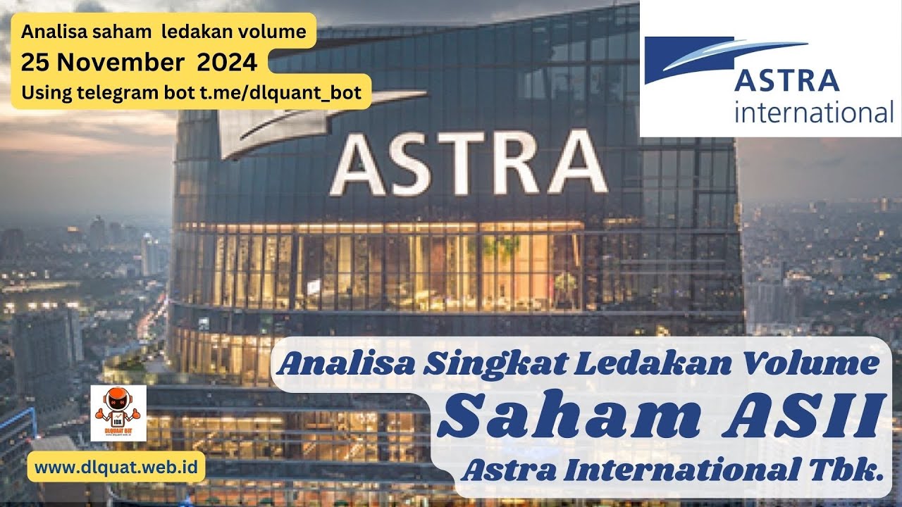 Analisa Saham Ledakan Volume ASII .Astra International Tbk., 25 ...