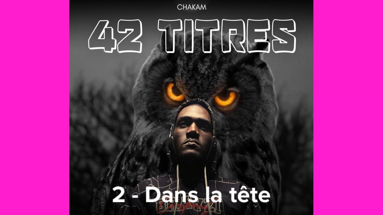 Chakam - Dans la tête (Audio Officiel) - YouTube