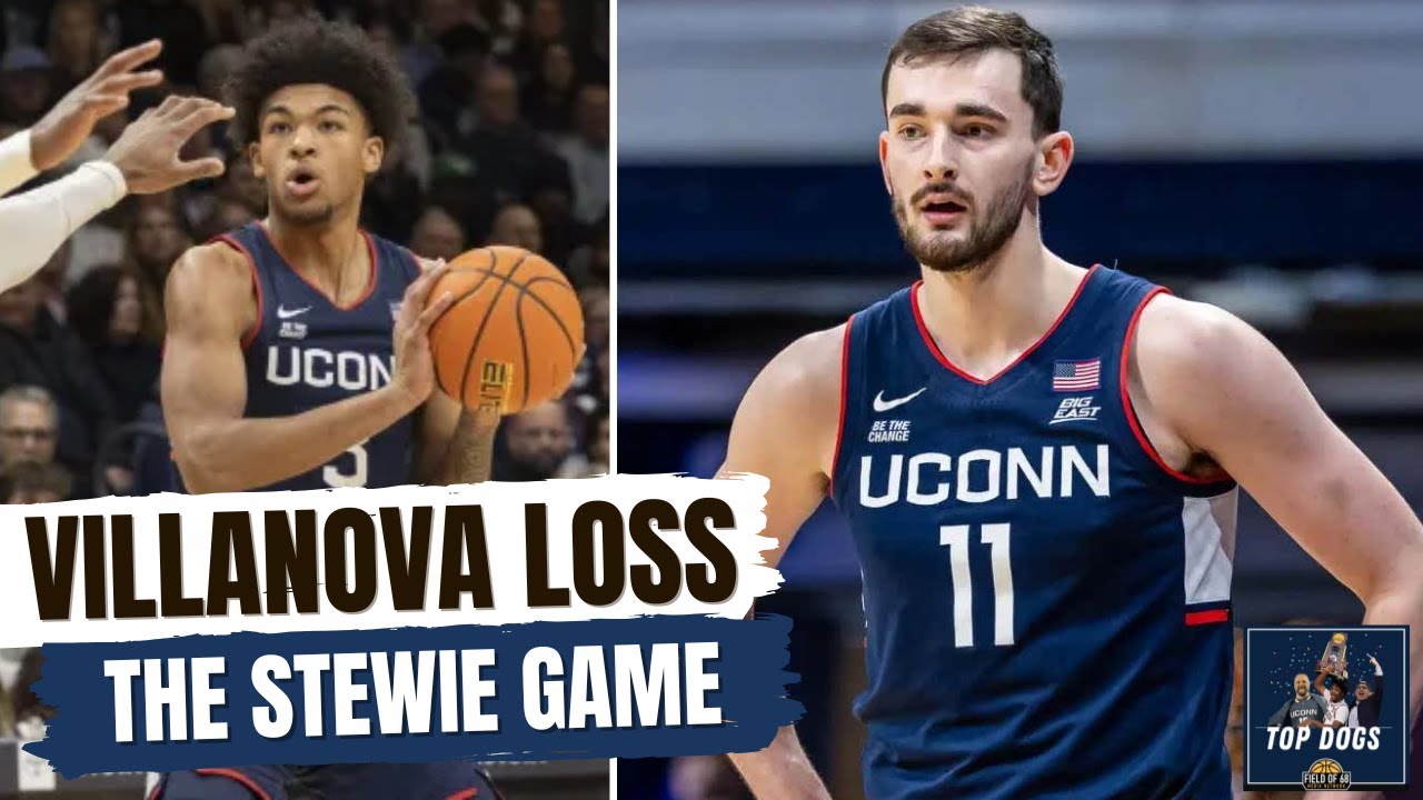 Villanova's back, Alex Karaban's "struggles", Jaylin Stewart's breakout ...