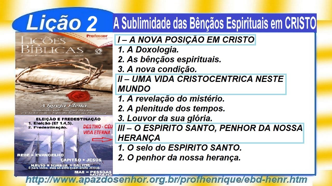 Lição 2, A Sublimidade das Bênçãos Espirituais em CRISTO, comp-60min ...