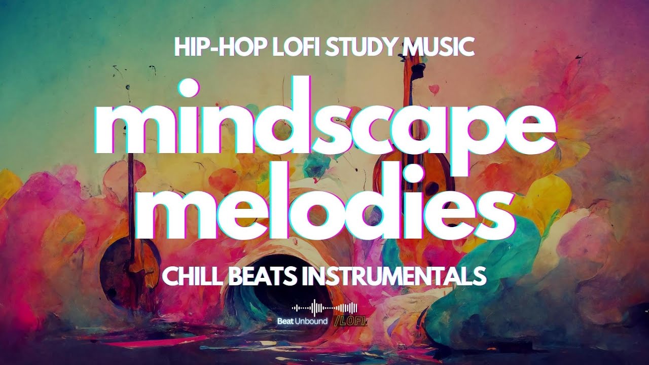 Mindscape Melodies Lofi Study Music [chill beats instrumentals, hip hop, lofi] - YouTube Music