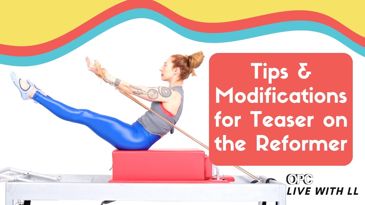 Tips & Modifications for Teaser on the Reformer | Online Pilates ...