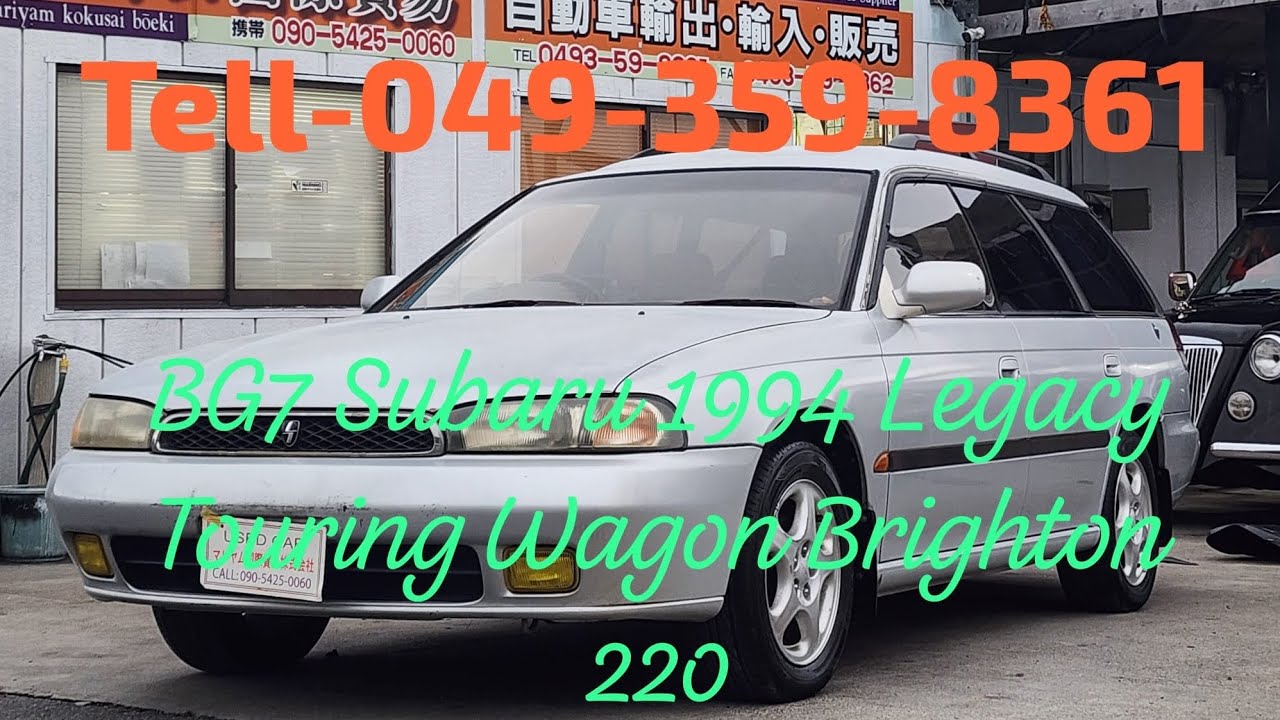 BG7 スバル 年式1994年レガシィツーリングワゴンブライトン220排気2200CC BG7 Subaru 1994 Legacy ...