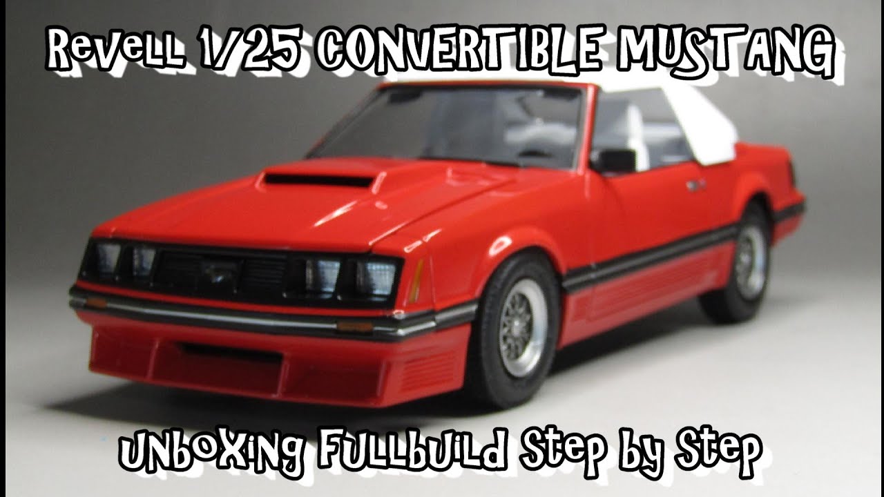 Scale Car Plastic Model Revell 1/25 CONVERTIBLE MUSTANG - YouTube