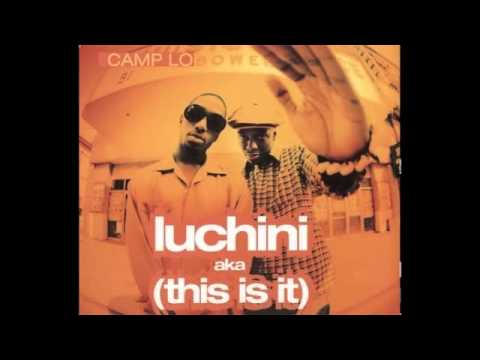 Camp Lo - Luchini AKA This is it (King P Pete Remix) - YouTube