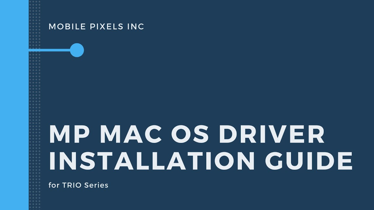 Mobile Pixels Inc- MP macOS Driver Installation Guide - YouTube