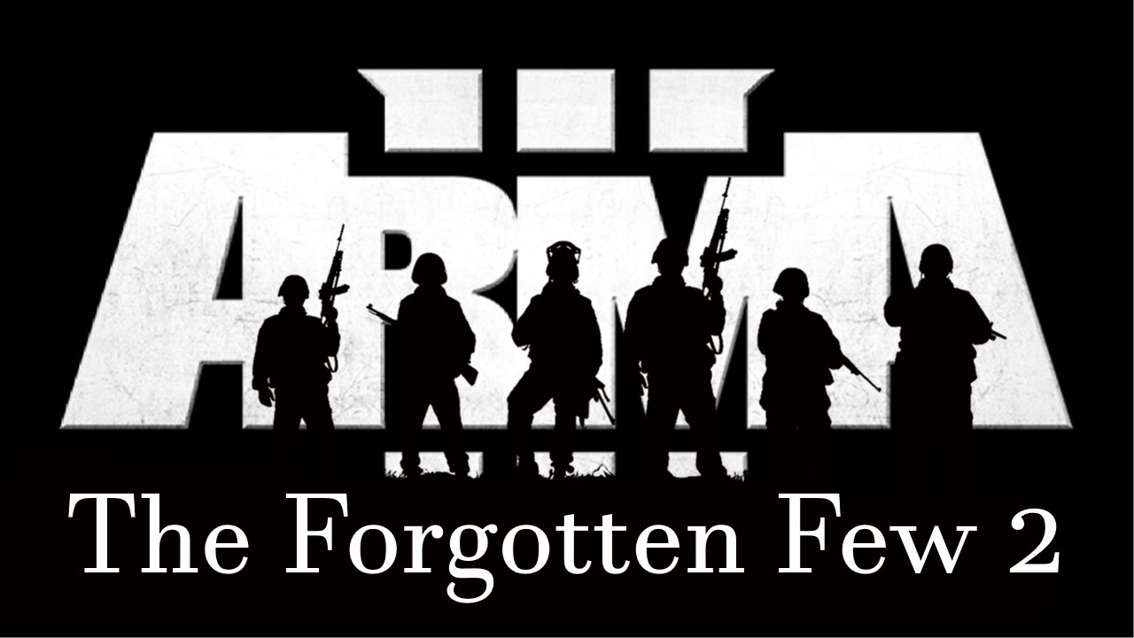 Arma 3: The Forgotten Few 2: Welcome to the Chaos Group - YouTube