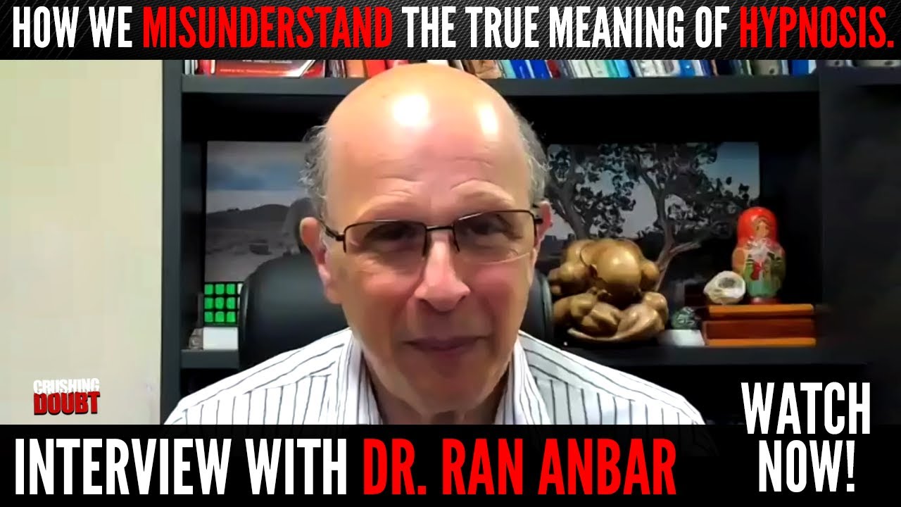 How we misunderstand the true meaning of hypnosis with Dr Ran Anbar ...