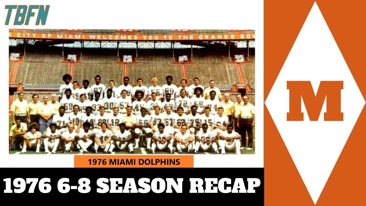 1976 (6-8) Miami Dolphins Season Recap Highlights!! - YouTube