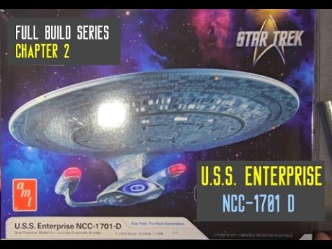 U.S.S. Enterprise D - Build Series Chapter 2 - YouTube