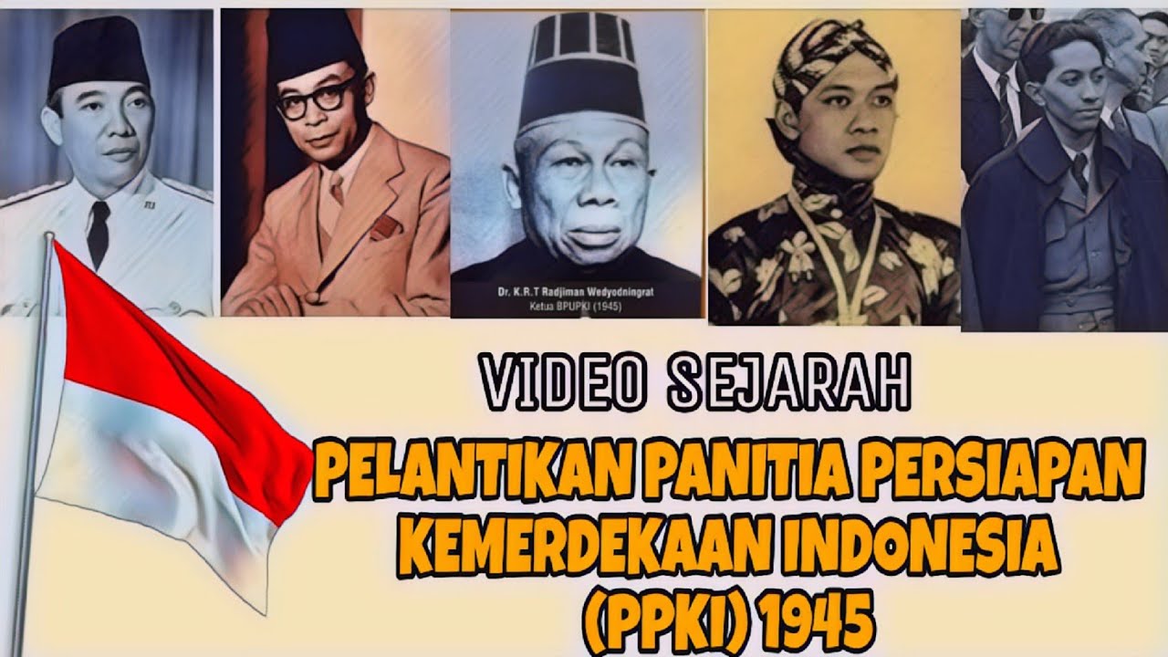 Pelantikan Panitia Persiapan Kemerdekaan Indonesia 1945 #sejarah # ...