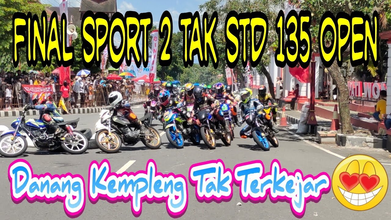 Final Sport 2 Tak Std 135 OPEN . Casytha Manahadap Road Race Seri 1 ...